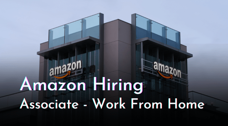 Amazon Jobs | Associate - Retail Process | Work From Home - Freshershunt
