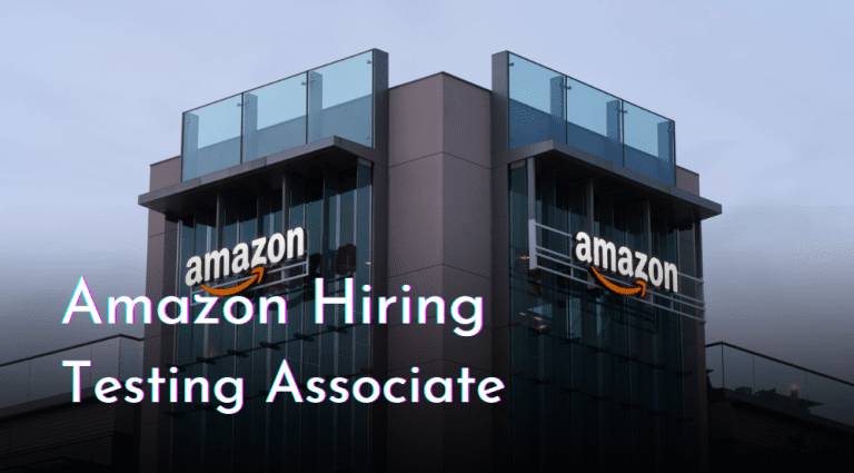 Amazon is Hiring a Testing Associate: Apply Today! | Essential Skills ...