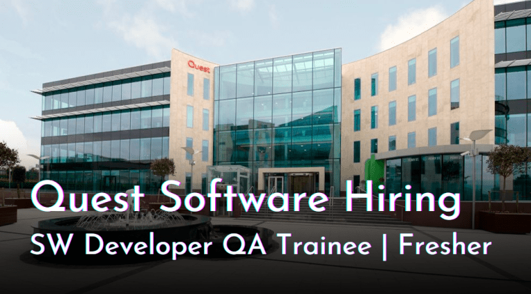 Quest Software Careers | Off Campus Recruitment Drive 2023 | SW Developer QA Trainee | Freshers ...