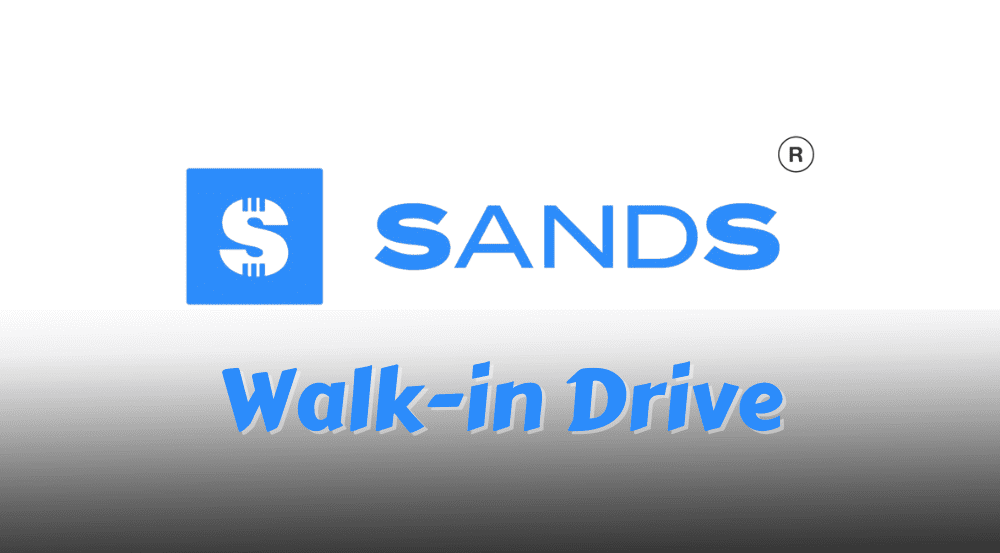 SANDS Walk-in Drive | Data Analyst Engineer - Walk in Interview (Fresher)