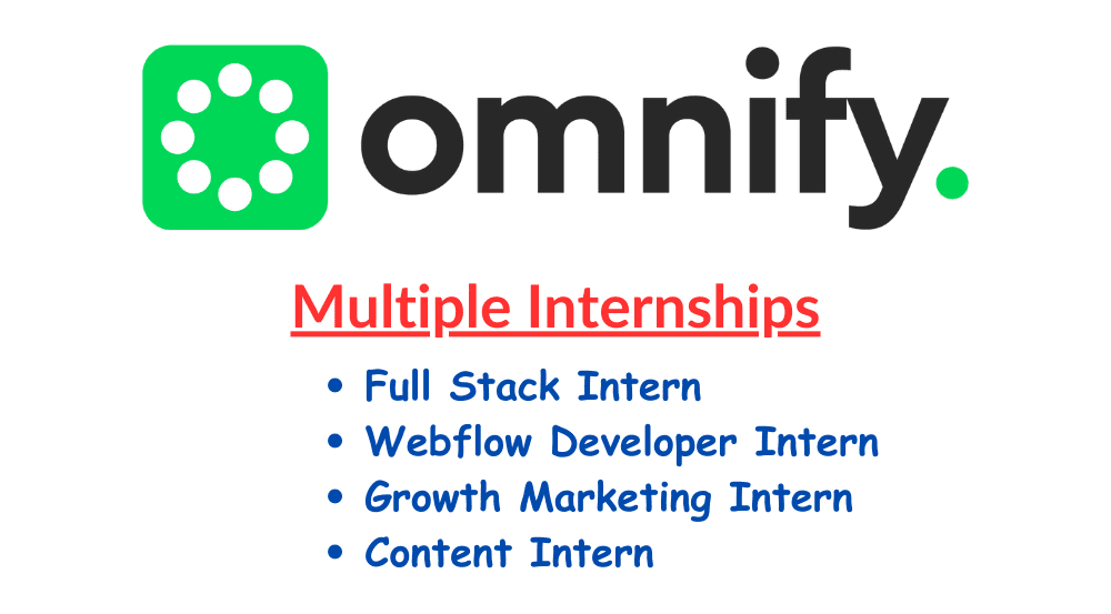 Multiple Internships at Omnify