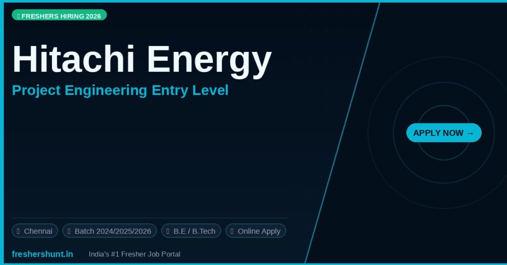 Hitachi Energy Freshers Hiring 2026 | Project Engineering Entry Level ...